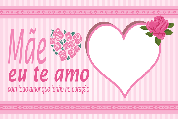 Moldura PNG Dia das Mães Eu Te Amo - Digital Grátis Moldura PNG Dia das Mães Eu Te Amo - Digital Grátis